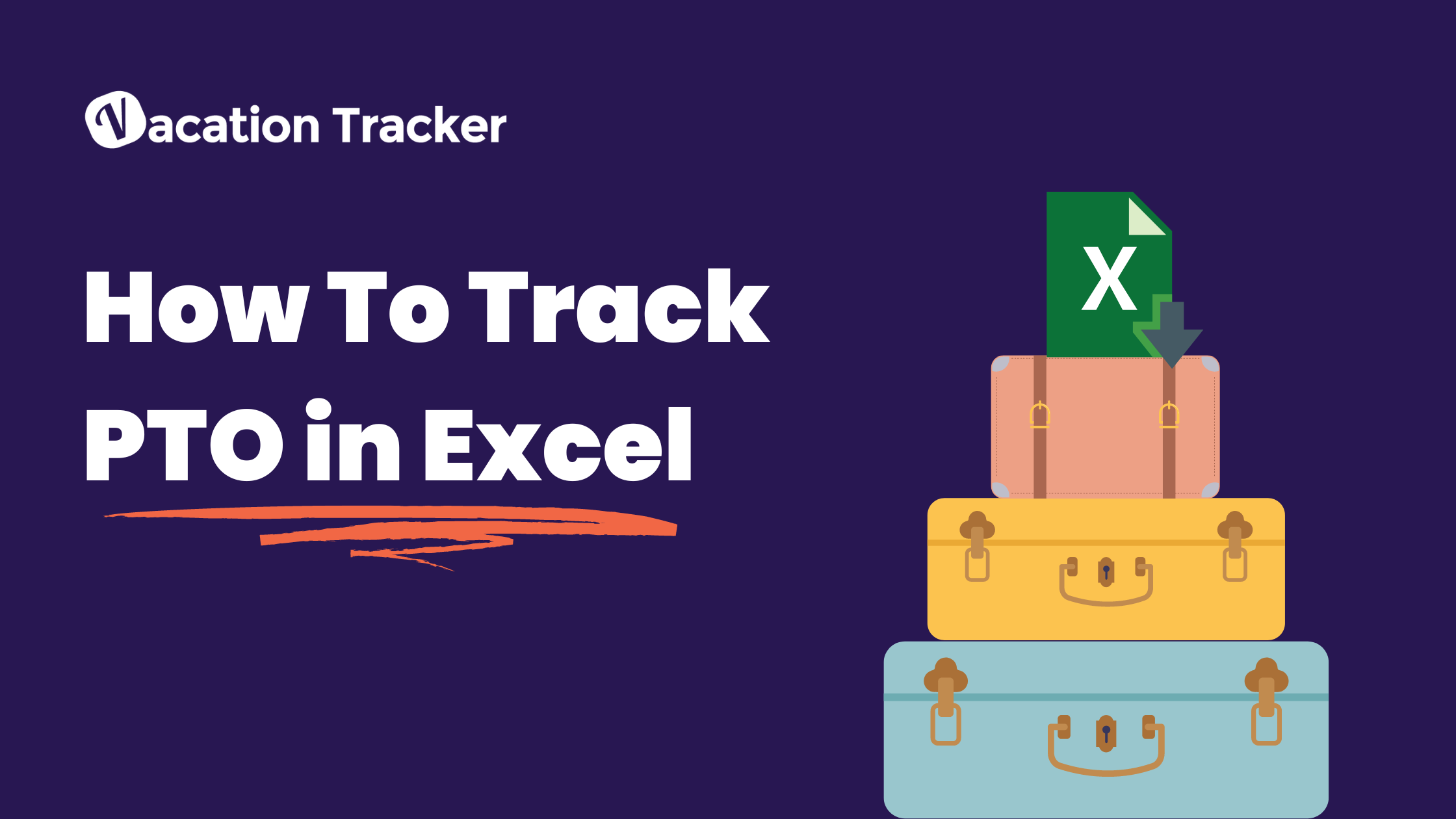 How To Track PTO In Excel Vacation Tracker